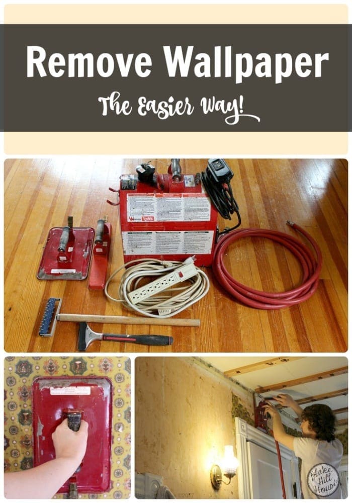 DIY Basics: Remove Wallpaper the Easier Way - Blake Hill House